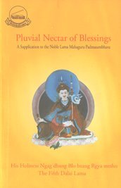 Pluvial Nectar of Blessings A Supplication to the Noble Lama Mahaguru ...