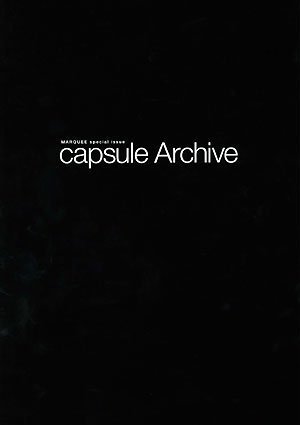 Amazon.com: Capsule Archive カプセルアーカイブ: 9784434125188: マーキー編集部: Books