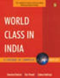 Buy World Class in India: A Casebook of Companies in Transformation ...