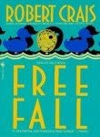Free Fall (An Elvis Cole Mystery): Robert Crais: 9780553565096: Amazon ...