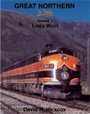 Great Northern in Color, Vol. 1: Lines West: David H. Hickcox ...