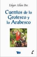 Amazon.com: Cuentos de lo grotesco y lo arabesco/ Tales of the ...