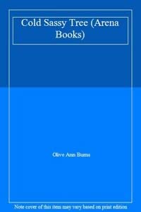 Cold Sassy Tree (Arena Books): Olive Ann Burns: 9780099605409: Amazon ...