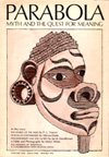 PARABOLA MAGAZINE: MYTH AND THE QUEST FOR MEANING - A NEAR COMPLETE RUN ...