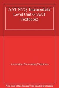 Buy Intermediate Level (Unit 6) (AAT Textbook S.) Book Online at Low ...