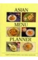 Asian Menu Planner: A Guide to the Finest Starters, Main Courses ...