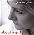 About a Girl: Poems and Songs: Jemima Price: 9781904027119: Amazon.com ...