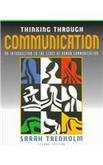 Thinking Through Communication An Introduction To The Study Of Human ...