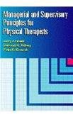 managerial_and_supervisory_principles_for_physical_therapists: larry-j ...