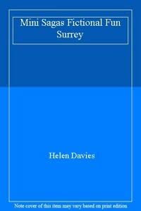 Mini Sagas Fictional Fun Surrey : Davies, Helen: Amazon.in: Books