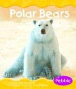 Polar Bears (Pebble Books): Townsend, Emily Rose, Saunders-Smith, Gail ...