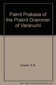 Buy Pakrit Prakasa of the Prakrit Grammer of Vararuchi Book Online at ...