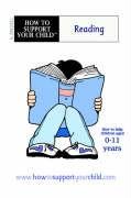 How to Support Your Child With Reading: How to Help Children Aged 0-11 ...