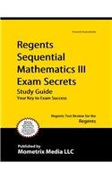 Regents Sequential Mathematics III Exam Secrets Study Guide: Regents ...
