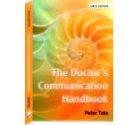 The Doctor’s Communication Handbook, 6th ed. : Amazon.co.uk: Books