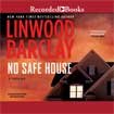 Amazon.com: No Safe House: 9781470304096: Linwood Barclay, Brian O ...