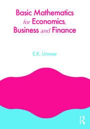 Amazon.in: Buy BASIC MATHEMATICS FOR ECONOMICS BUSINESS AND FINANCE ...