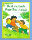 Best Friends Together Again: Aliki: 9780688137533: Amazon.com: Books