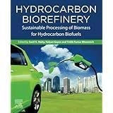 Hydrocarbon Biorefinery: Sustainable Processing of Biomass for ...
