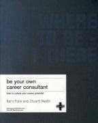 Be Your Own Career Consultant: How to unlock your career potential ...