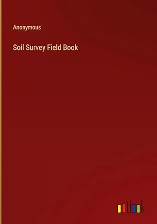 Amazon.co.jp: Soil Survey Field Book : Anonymous: 洋書
