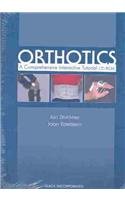 Orthotics: A Comprehensive Interactive Tutorial CD-ROM: 9781556424991 ...