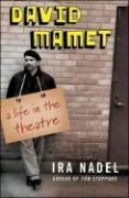 David Mamet: A Life in the Theatre : Nadel, Ira: Amazon.fr: Books