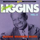 Jimmy Liggins & His Drops of Joy - Rough Weather Blues 2 - Amazon.com Music