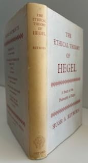 The ethical theory of Hegel;: A study of the Philosophy of right ...
