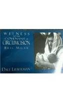 Buy Witness to the Covenant of Circumcision: Bris Milah Book Online at ...