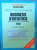 Schaum's Outline of Theory and Problems of Business Statistics (Schaum ...