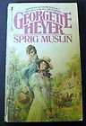 Sprig Muslin: Heyer, Georgette: 9780061002557: Amazon.com: Books