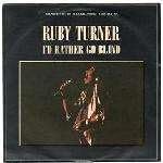 Amazon.co.jp: Ruby Turner - I'd Rather Go Blind - Jive: ミュージック