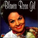 Gil, Blanca Rosa - 15 Super Exitos - Amazon.com Music