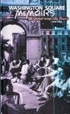 Washington Square Memoirs The Great Urban Folk Boom 1950-1970: Numerous ...