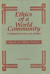 Buy Ethics of a World Community: Contributions of Dr. M.M. Thomas ...