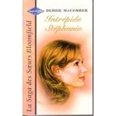 INTREPIDE STEPHANIE : Macomber, Debbie: Amazon.fr: Livres