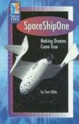 SpaceShipOne: Making Dreams Come True (High Five Reading): Amazon.co.uk ...