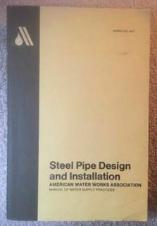 Steel Pipe Design and Installation AWWA Manual M11: Awwa: Amazon.com: Books