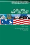 Maritime and Port Security (Securing the Nation): Evans, Fred ...