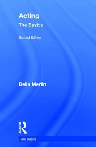 Acting: The Basics: The Basics: Merlin, Bella: 9781138820401: Amazon ...