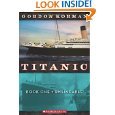Titanic Book One Unsinkable, Titanic Book Two Collision Course, Titanic ...