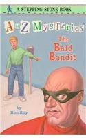 The Bald Bandit (A to Z Mysteries): Ron Roy John Steven Gurney, John ...