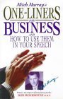 Mitch Murray's One-liners for Business: And How to Use Them in Your ...