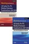 Mastering the Review of All India Pre-PG Medical Ent. Examination: 2005 ...