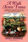 A Walk Across France by Miles Morland: Miles Morland: Amazon.com: Books
