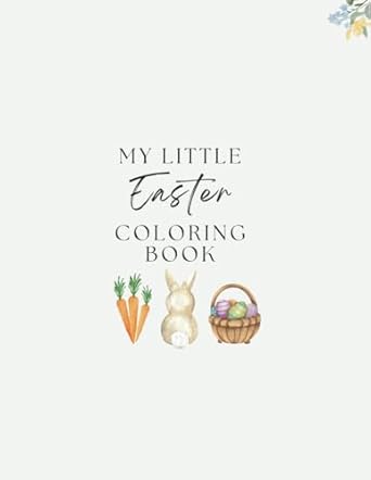 My Little Easter Coloring Book: Aesthetic Kids Coloring Easter Holiday ...
