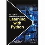 Learning With Python: How To Think Like A Computer Scientist : Amazon.in: Books