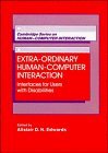 Extraordinary Human-Computer Interaction: Interfaces for Users with ...