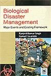 Biological Disaster Management: Major Events and Existing Framework ...